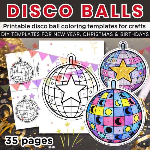 Disco Ball Coloring Templates for DIY Crafts, Bulletin Boards, New Year ...