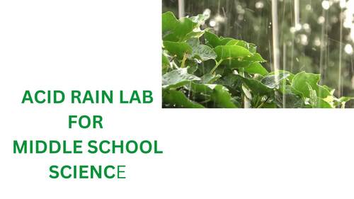 Weather, Ecology, Earth Day Acid Rain lab Middle and High School Science