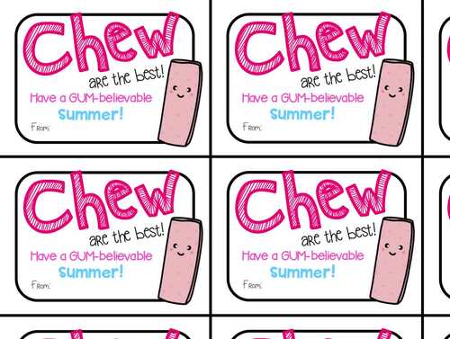 Gum End of Year Gift Tag- Chew are the best! Have a GUM-believable summer!