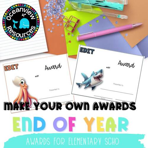 CREATE YOUR OWN -End of Year Awards- FUN Sea Themed k-6 | TPT