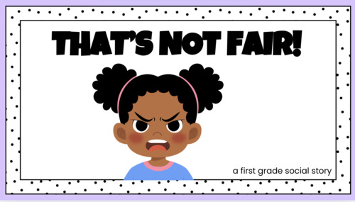 That's Not Fair: A Social Story by The UDL Gal | TPT