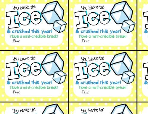Ice Breakers Gum & Mint End of Year Gift Tag- You broke the Ice ...