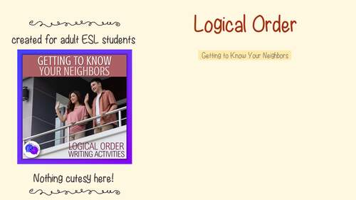Logical Order Writing Activity - Getting to Know Your Neighbors | TPT