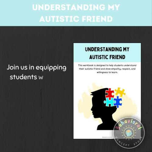 Understanding my autistic friend by Behavioral Concepts Store | TPT