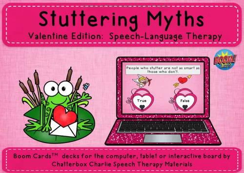 Stuttering Myths Valentine Edition Boom Cards | TPT