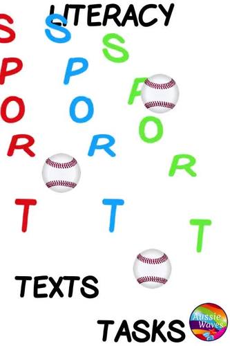 Literacy Texts and Tasks theme of SPORT by Aussie Waves | TpT