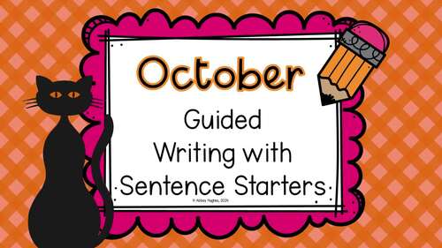 Yearlong, Monthly, Seasonal Writing Prompts with Sentence Starters