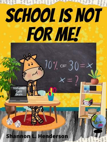 "School is Not for Me!" (A Social Story about Special Education Referral)