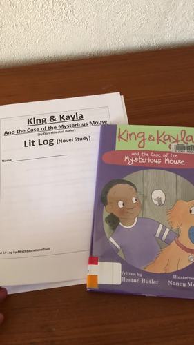 King & Kayla and the Mysterious Mouse Lit Log (novel study) (For ...