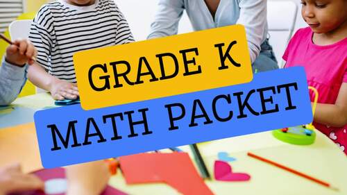Kindergarten Math Test Preparation and Summer Review Packet (Major Topics)