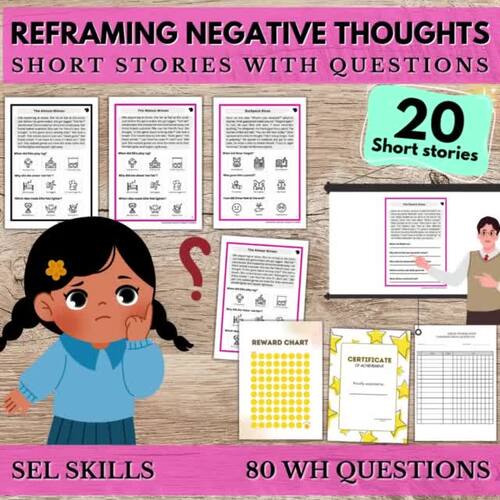 Reframing Negative Thoughts Short Stories W/ Questions Worksheets SEL ...