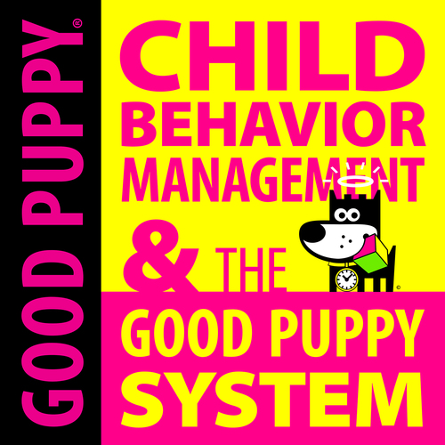 Child Behavior Management & The GOOD PUPPY System by GOOD PUPPY | TPT