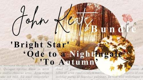 Literary analysis bundle - John Keats - ATAR Literature study guide