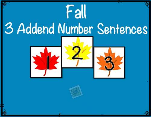 Fall Build 3 Addend Addition & Subtraction Number Sentences | TPT