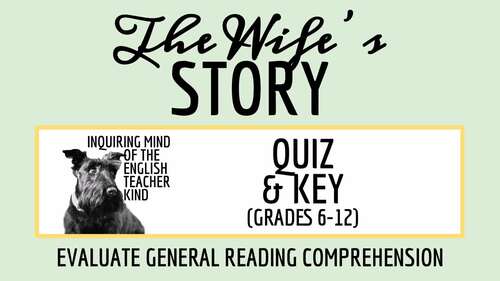 "The Wife's Story" by Ursula K. Le Guin Quiz and Answer Key (Printable)