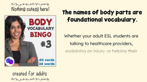 Body Vocabulary for Adult ESL | BINGO Game | Set 3 of 3 by Rike Neville