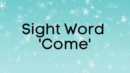 Sight Word 'Come', Holiday Pajama Party, Vocabulary, Video/eBook