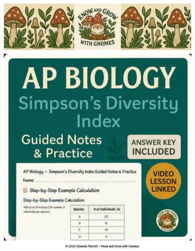 AP Biology— Simpson’s Diversity Index Guided Notes, Video Lesson ...