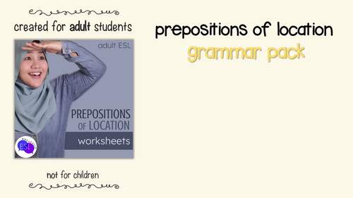 Prepositions of Location or Place for Adult ESL grammar worksheets ...