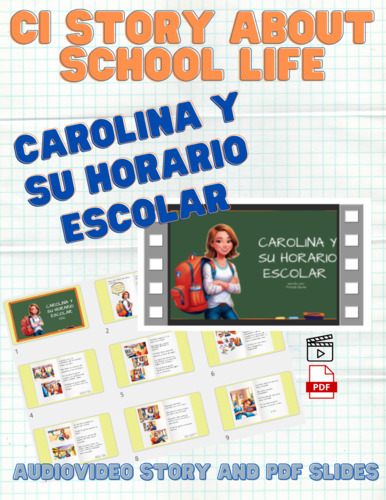 Spanish CI Story About School Life (School subjects, supplies, Gustar ...