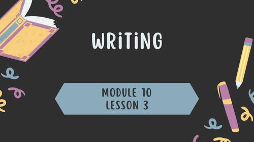 4th Grade HMH Into Writing Module 10 Lesson 3 Slides | TPT