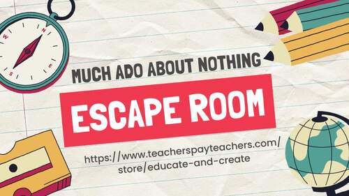 Much Ado About Nothing Escape Room. by Educate and Create | TPT