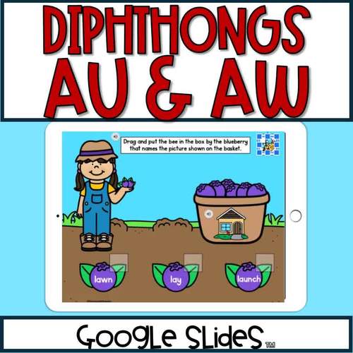AU AW Diphthongs | Phonics Google Slides™ by The Chocolate Teacher