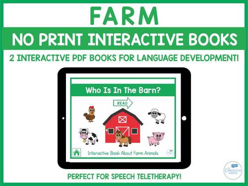 Farm No Print Interactive Books for Language Development Distance Learning