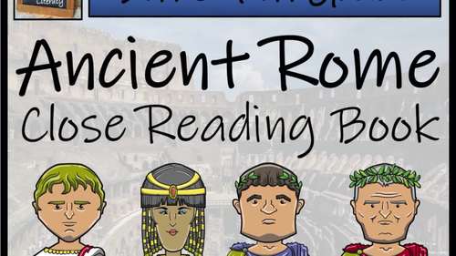 Ancient Rome Close Reading Comprehension Book | 5th Grade & 6th Grade