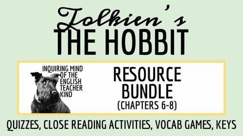 The Hobbit Chapters 6, 7, and 8 Quizzes, Worksheets, and Vocabulary ...