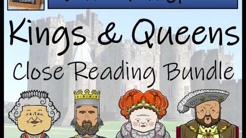 British Kings & Queens Close Reading Comprehension Bundle | 5th & 6th Grade