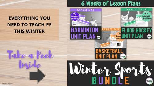 Physical Education BUNDLE - Basketball Badminton Floor Hockey Unit Plan