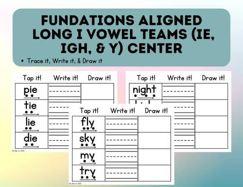 Fundations Aligned Long I Vowel Teams (ie, igh, y) Center by Ms Beh in K