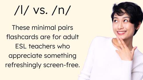 L N Minimal Pair FLASHCARDS for Adult ESL Pronunciation by Rike Neville