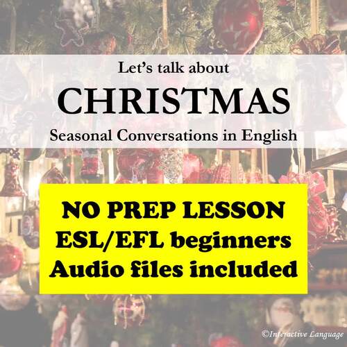 Let's Talk About Christmas - Beginner ESL Adult Listening/Speaking Lesson