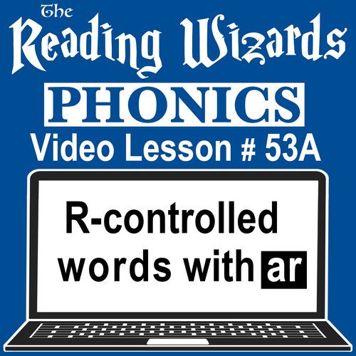 Phonics Video/Easel Lesson - R-Controlled Vowels AR - Reading Wizards #53A