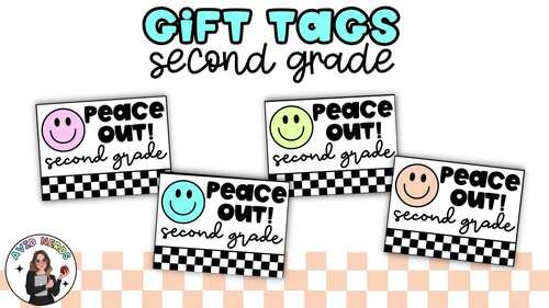 End of Year | Summer - Second Grade Gift Tags | Peace Out Preppy Checkered