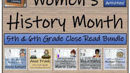 Women's History Month Close Reading Comprehension Bundle | 5th & 6th Grade