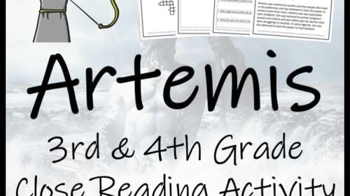 Artemis Close Reading Comprehension Activity | 3rd Grade & 4th Grade