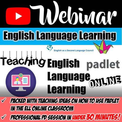 ELL Webinar on Padlet-PD Session-Just 23 Minutes, Online Teaching Tips!