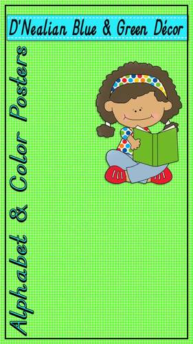 D'NEALIAN ALPHABET and COLOR POSTERS Blue and Green Theme Classroom Decor