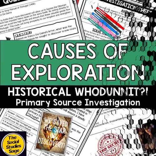 Causes of Exploration Historical Whodunnit Primary Source Scavenger Hunt