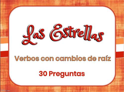 Spanish Stem Changing Verbs Digital Game Las Estrellas with Worksheets