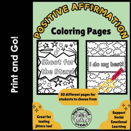 Positive Affirmation, Growth Mindset Coloring Pages by DogGoneGood4Kids