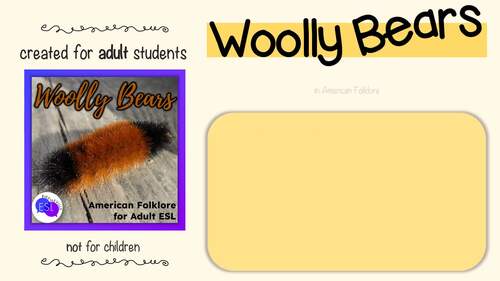 Woolly Bears and American Folklore - Reading Comprehension for Adult ESL