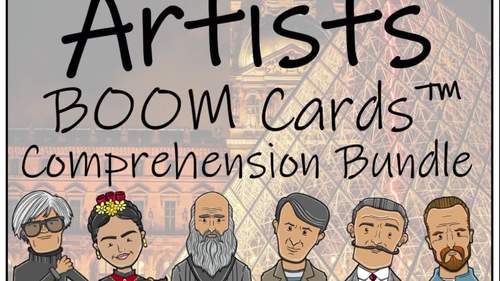 Famous Artists BOOM Cards™ Comprehension Activity Bundle 5th Grade ...