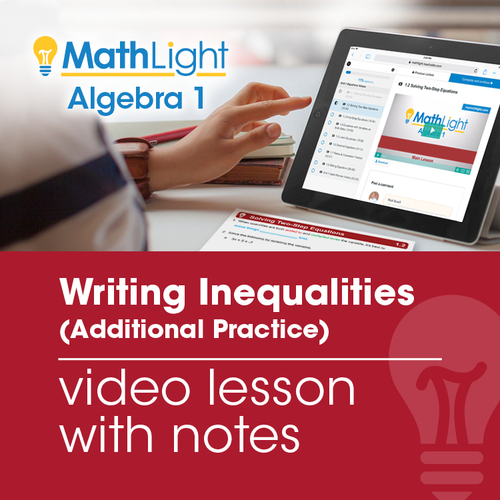 Writing Inequalities Additional Practice with Guided Notes by MathLight