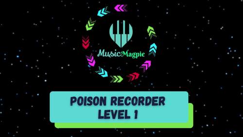 Recorder Sight Reading Game | Poison Recorder - Beginner Recorder Game ...