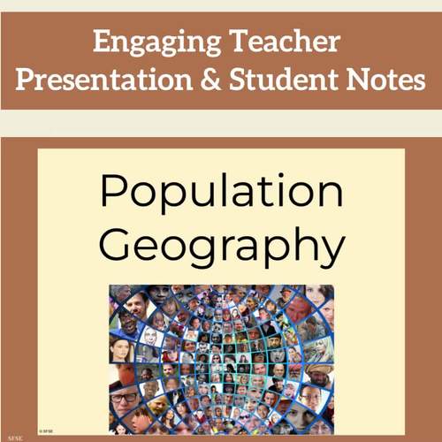 Population Geography Presentation and Guided Note Packet for World ...