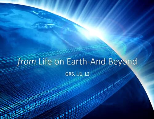 Grade 5, Unit 1, Lesson 2 Vocabulary PowerPoint: from Life on Earth-And ...